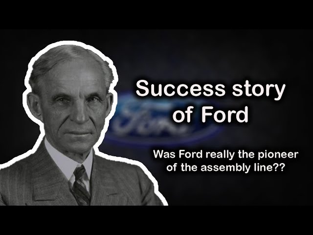 Success Story Of Ford Motor Company Infoupdate Org