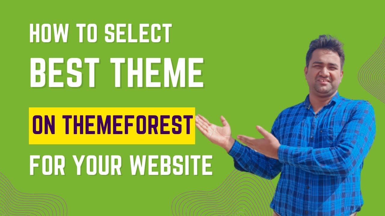 How To Choose A Best Theme On Themeforest For Your Website Themeforest