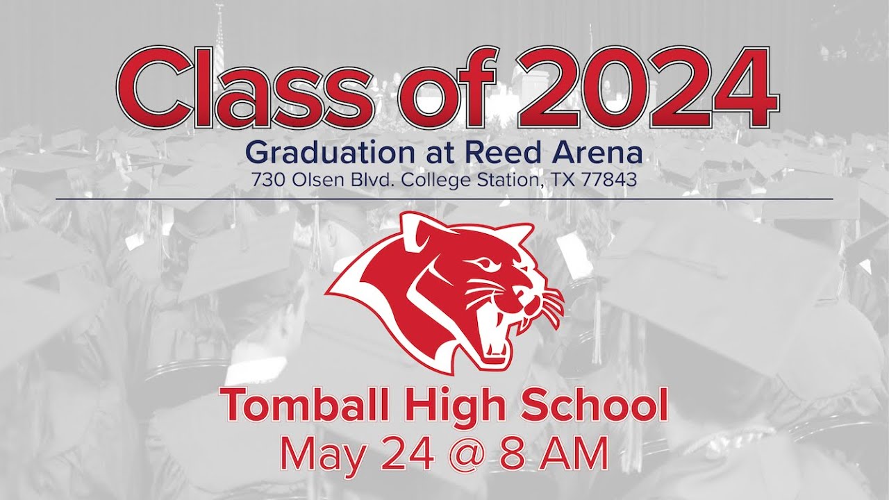 Tomball High School Graduation 2024 Tomball Isd Youtube