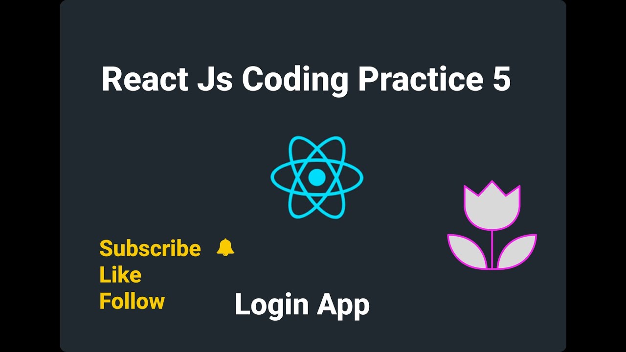 Coding Practice 5 Login App Using React Js Ccbp Nxtwave Full Code