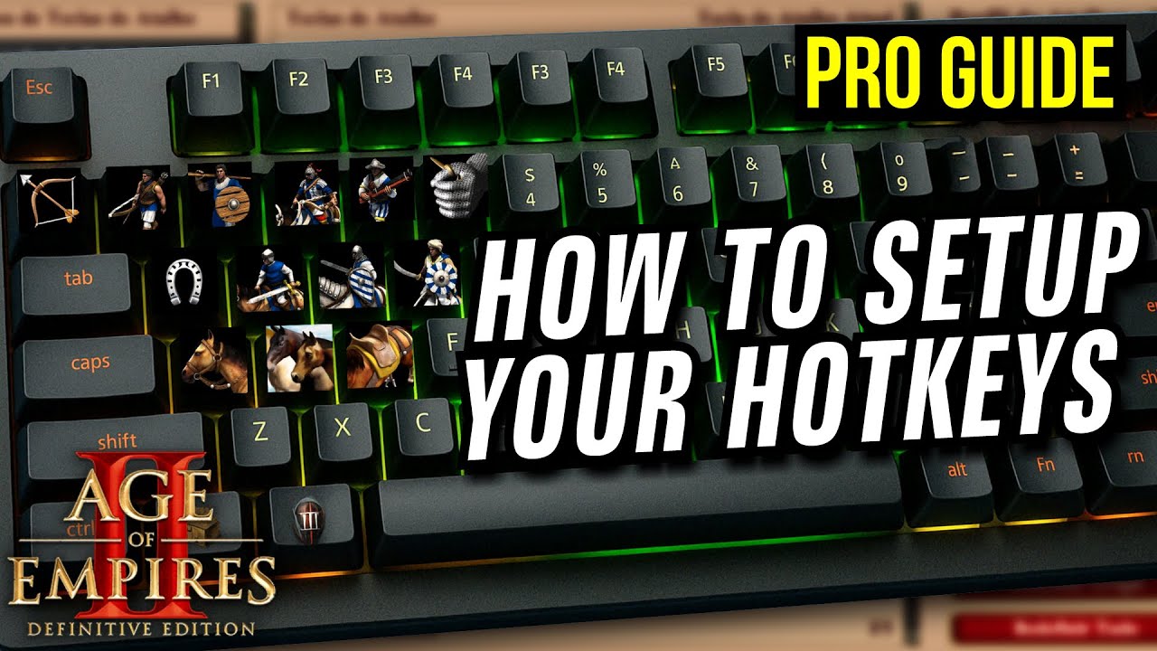Hotkeys Pro Players Use For Age Of Empires 2 Pro Setup Guide Youtube