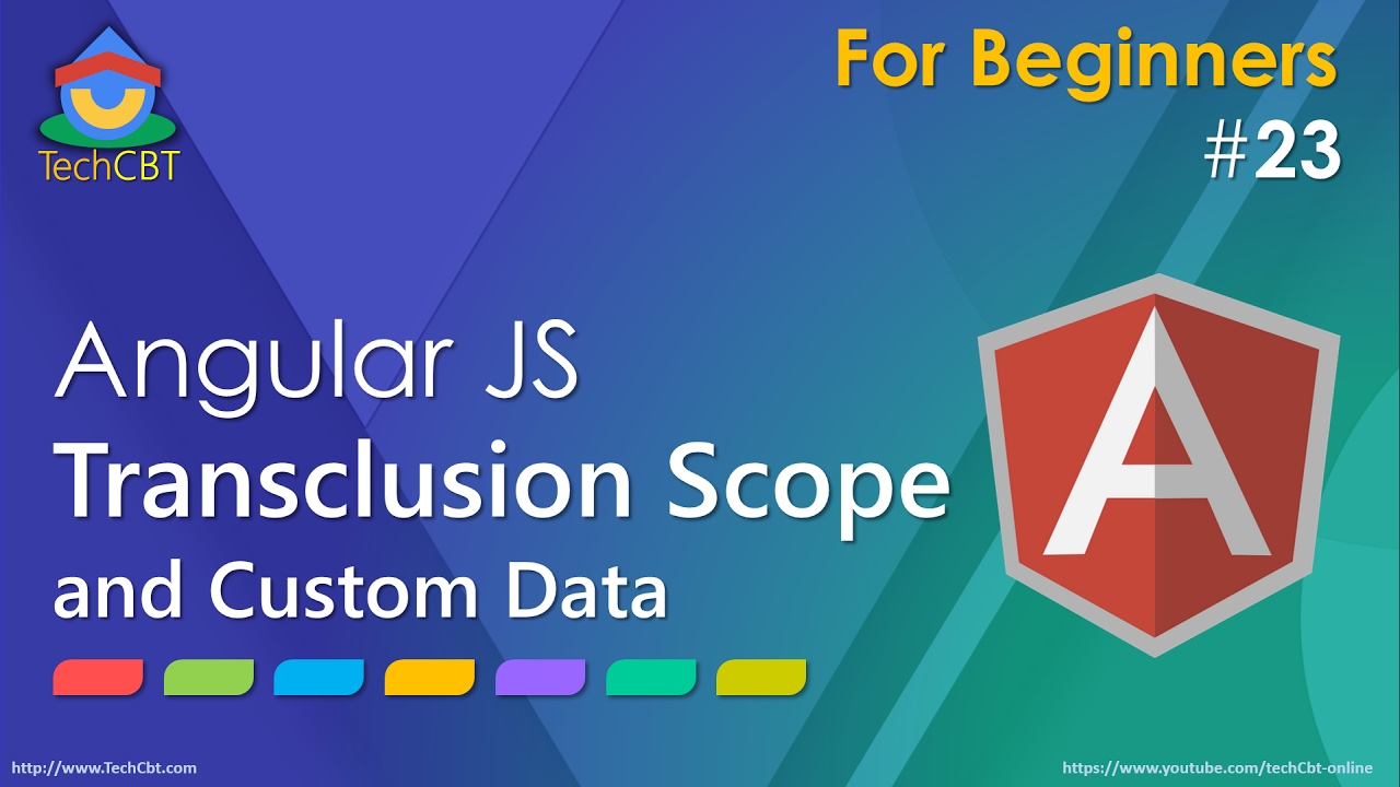 Angularjs Tutorial Transclusion Scope And Custom Data Youtube