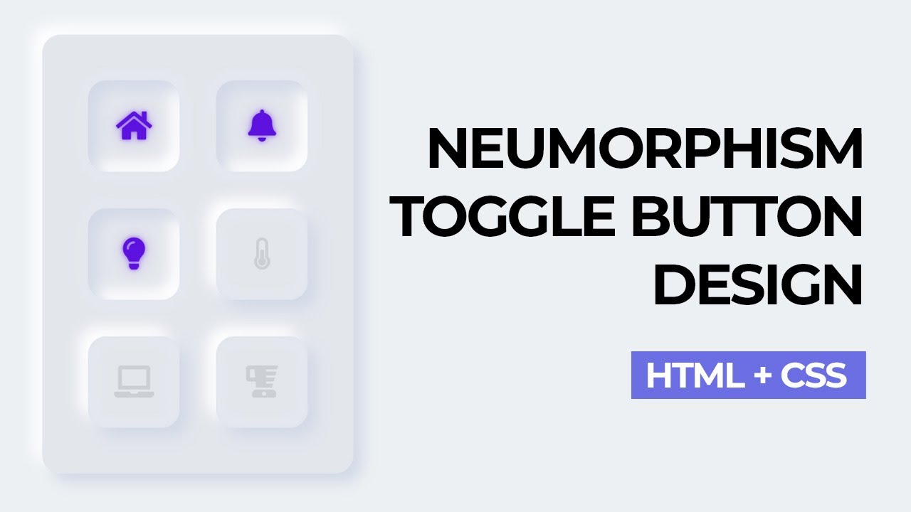 Neumorphism Toggle Button Design Html Css Youtube