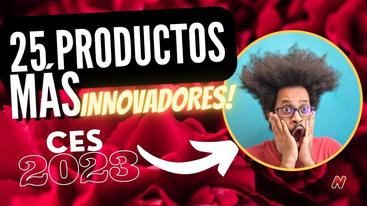 Los 25 Productos Mﾃ S Innovadores 亞del Ces 2023 潮 Youtube