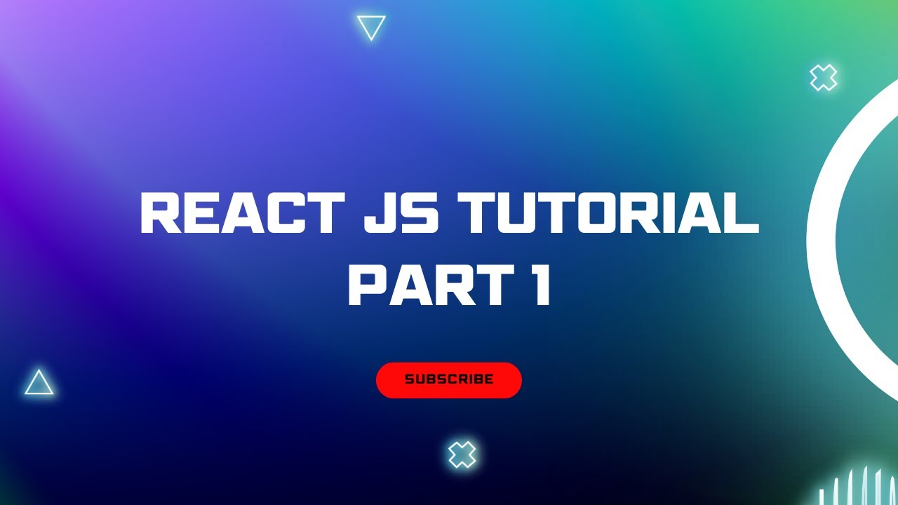 React Js Tutorial For Beginners Part 1 Introduction To React And