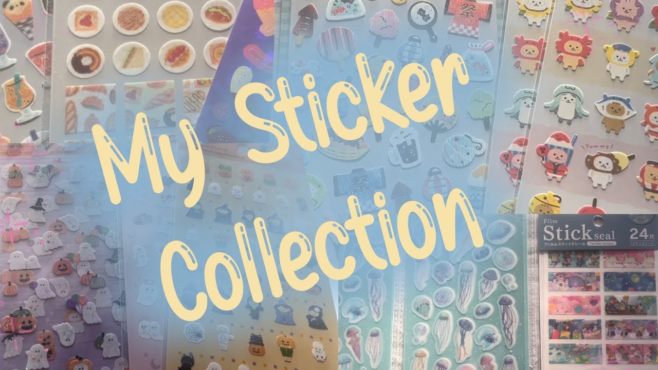My Sticker Collection Youtube