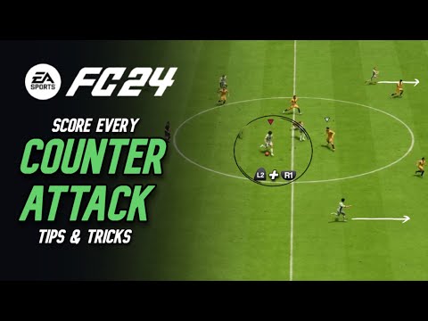 Ea Fc 24 Best Counter Attack Tricks Attacking Tips To Score More