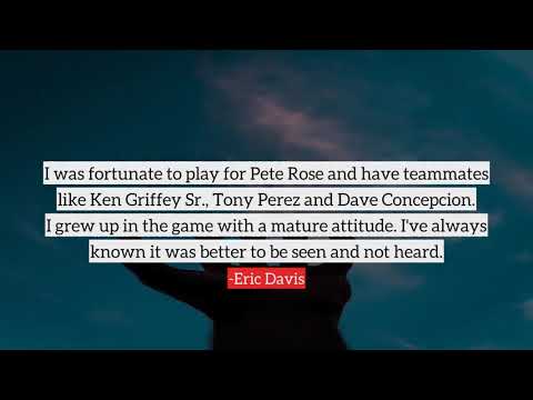 Top 51 Eric Davis Quotes Players Bio