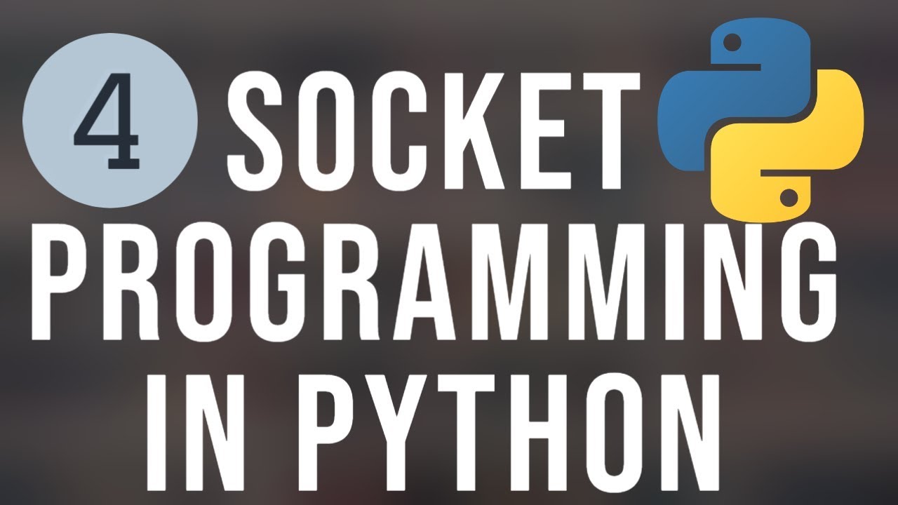 Python Socket Programming Tutorial 4 Tcp And Udp Youtube