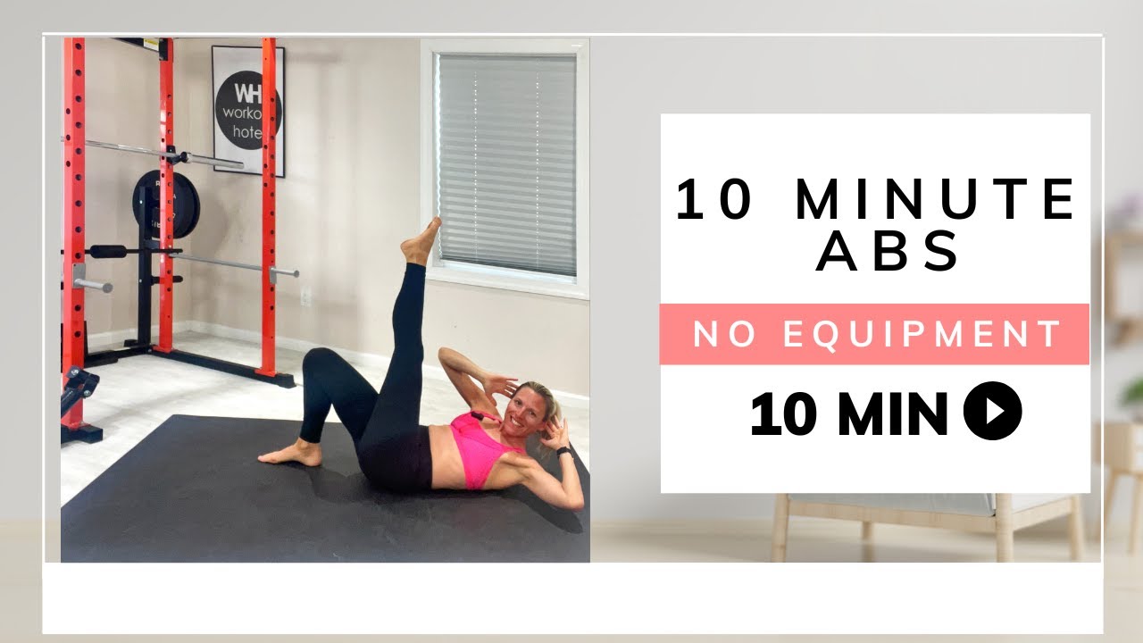 10 Minute Abs Workout No Equipment Youtube