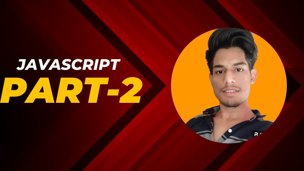 Javascript Lecture Video Part 2 Javascript Features Javascript