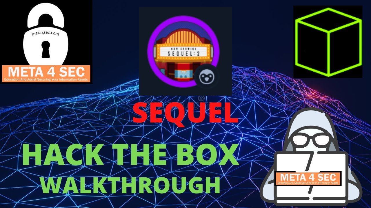 Hack The Box Walkthrough Sequel Youtube