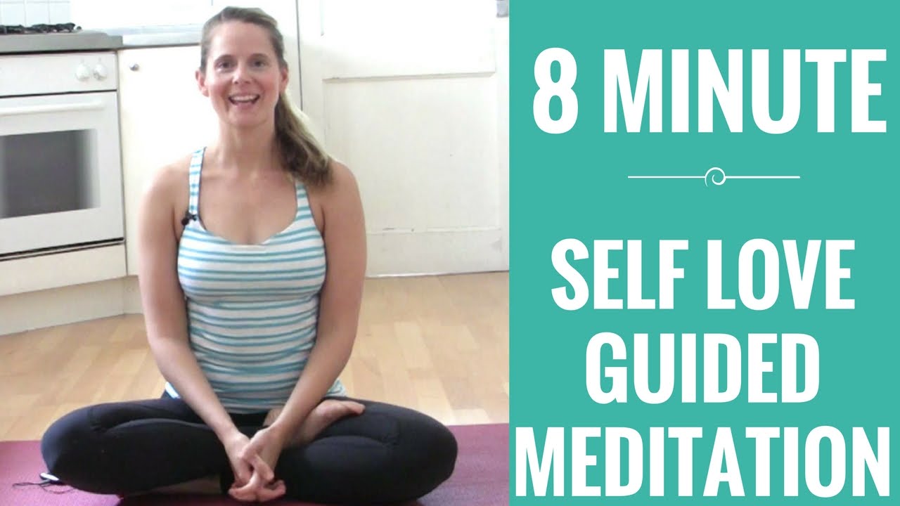 8 Minute Self Love Guided Meditation Youtube