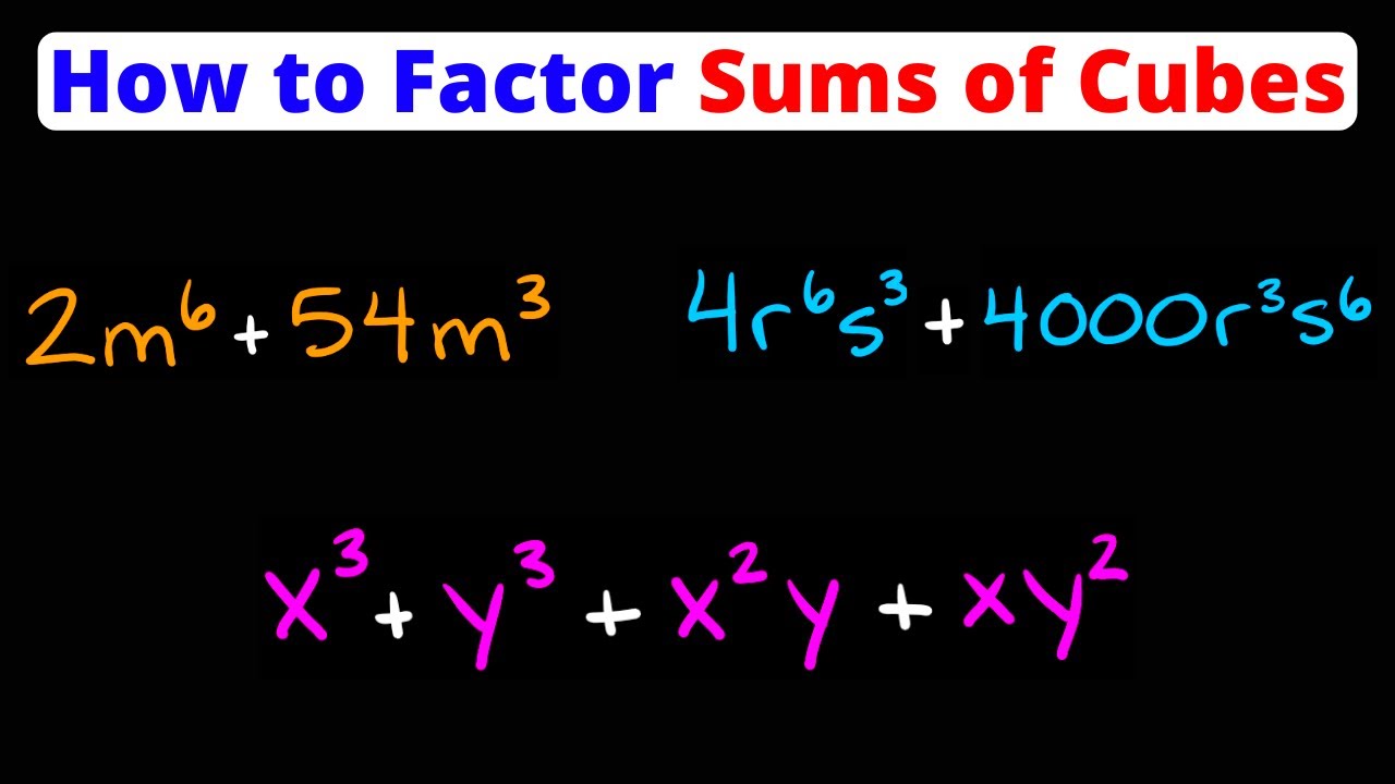 Factoring Sums Of Cubes Advanced Examples Eat Pi Youtube