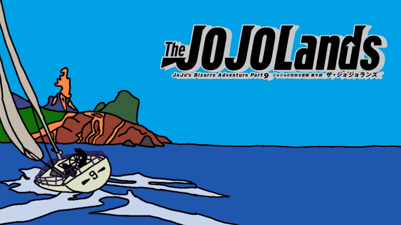 Jojo Part 9 Jojolands Fanmade Ed Youtube