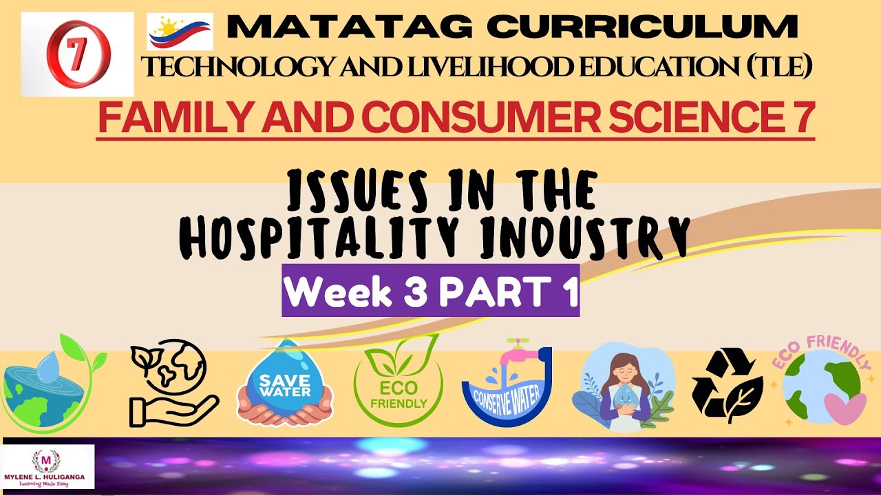 Tle Grade 7 Quarter 3 Fcs Week 3 Part 1 Issues In The Hospitality