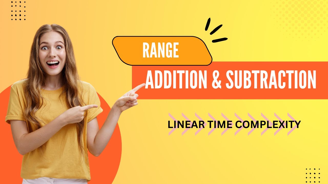 Range Addition And Subtraction Prefix Sum Youtube