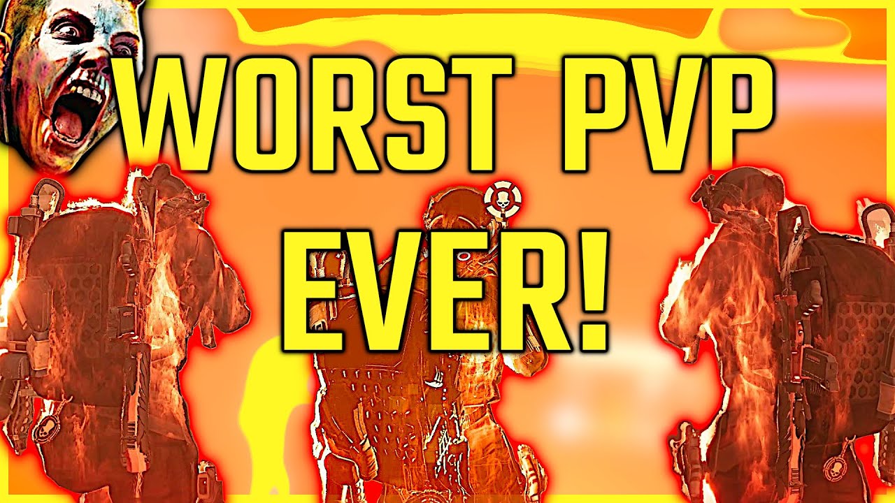 This Is Pvp Worst Pvp Ever The Division 2 Pvp Dark Zone Youtube