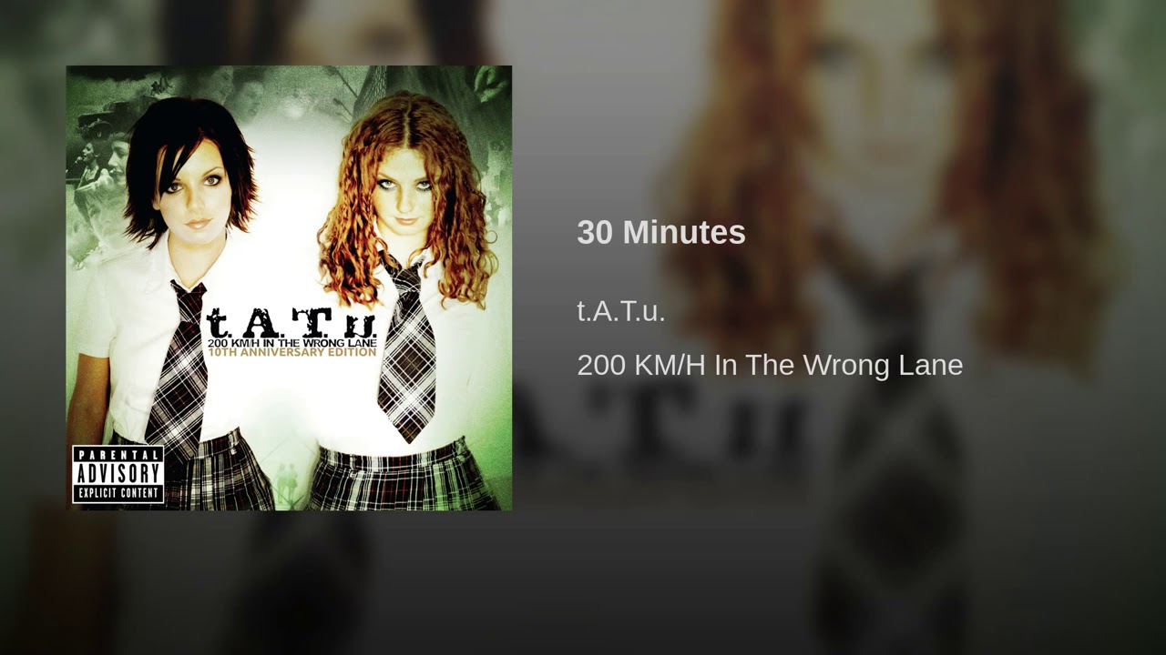 30 Minutes Tatu Youtube