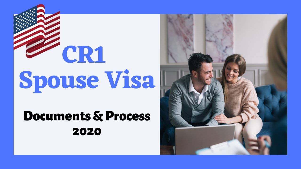 Cr1 Spousal Visa In The U S Documents Process 2020 Youtube