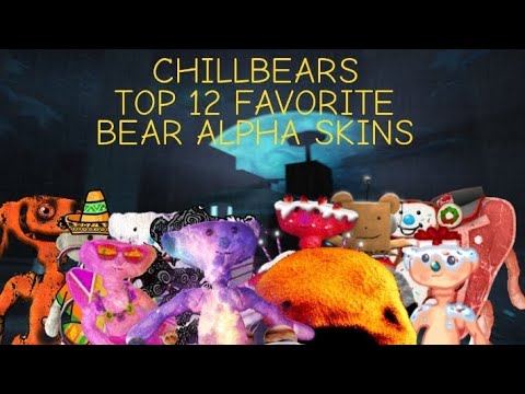 Top 12 Of My Favorite Bear Alpha Skins Bear Alpha Youtube