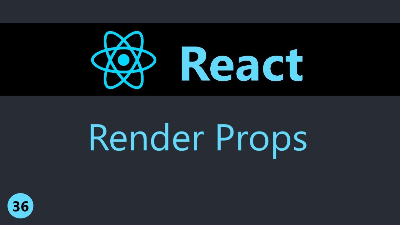 Reactjs Tutorial 36 Render Props Part 1 Youtube