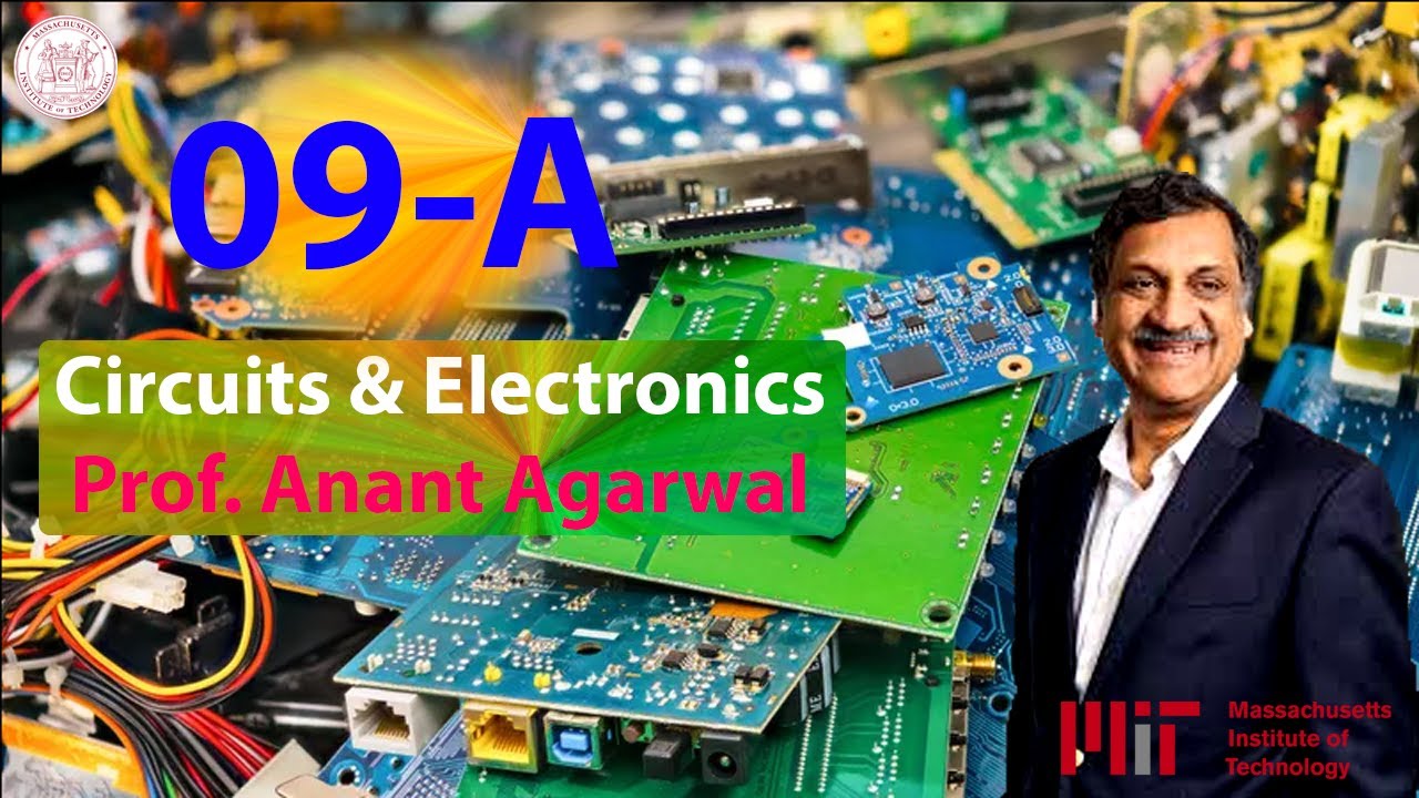 Circuits And Electronics Mit Lec 09 A Youtube