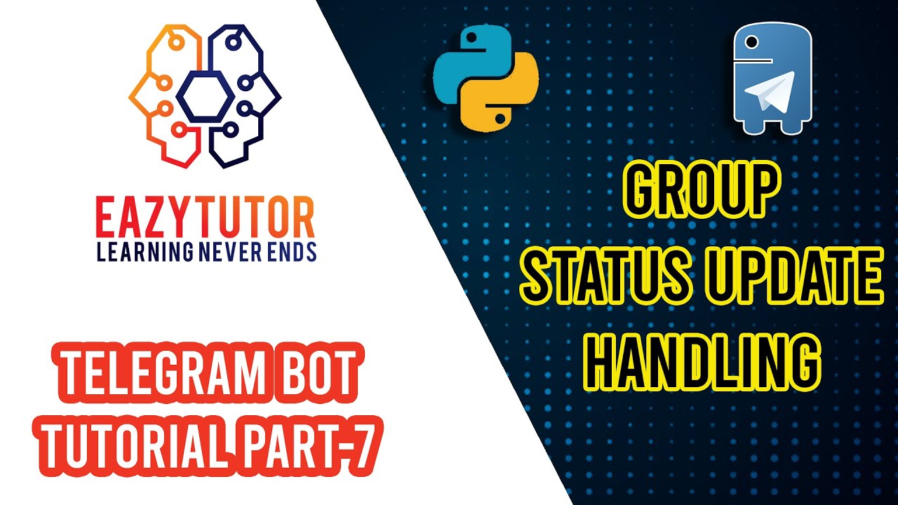 Python Telegrambot Telegram Bot With Python Part 7 Handle Status