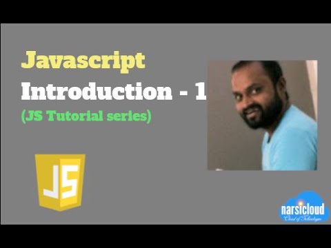 Javascript Introduction Javascript Tutorial Series 1 Youtube
