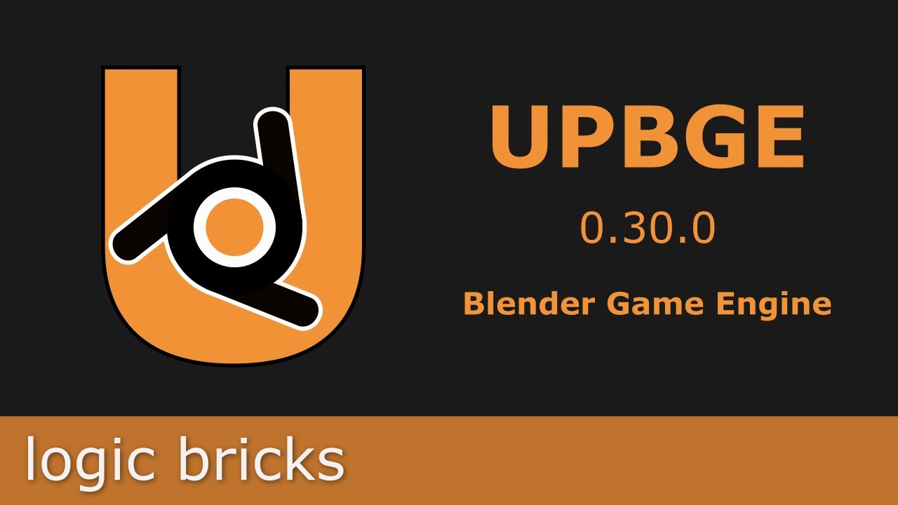Upbge Tutorial 01 Logic Bricks Editor Youtube