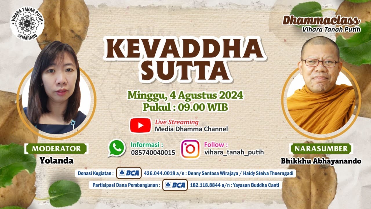 Dhammaclass Kevaddha Sutta Dhammadesana Oleh Bhikkhu Abhayanando