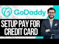 How To Set Up Godaddy Payments For Credit Card Processing Fees Payouts ...