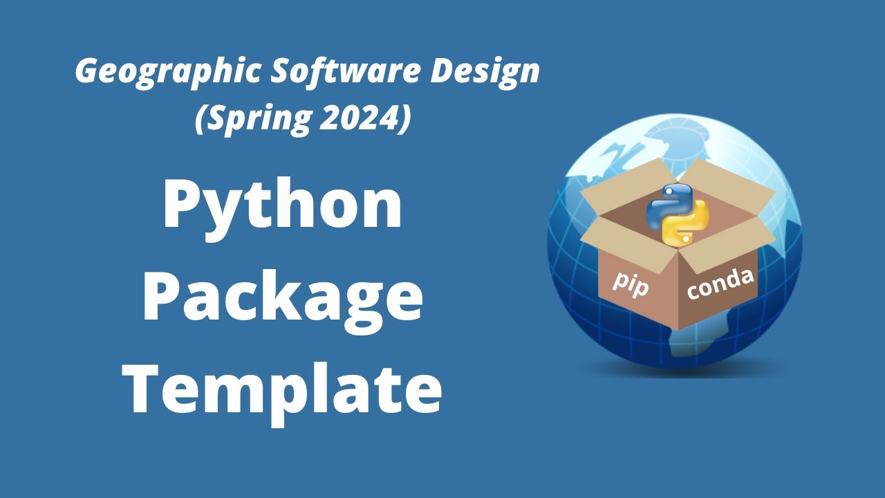 Geographic Software Design Week 4 Creating A Python Package With A