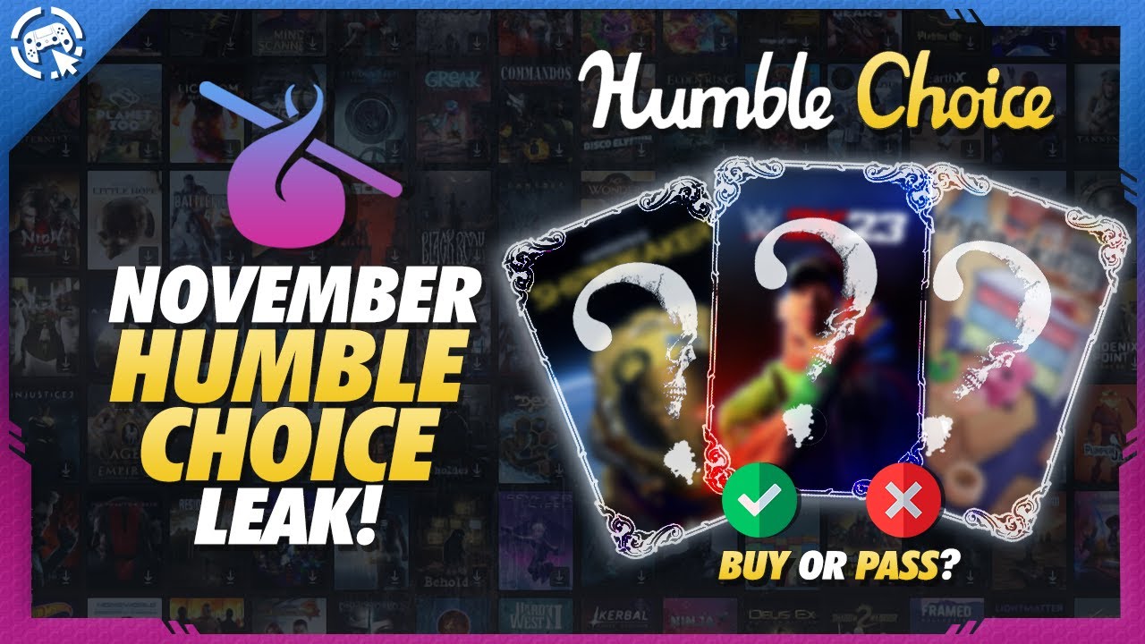 Humble Bundle Choice November 2023 Leak 4 Games Leaked Buy Or Pass