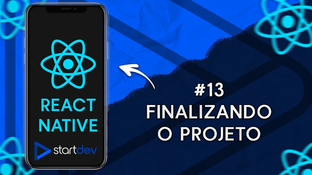 React Native 13 Finalizando O Projeto Youtube