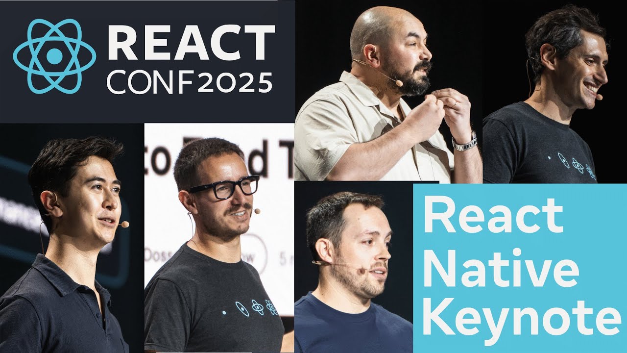 React Conf 2025 React Native Keynote Youtube