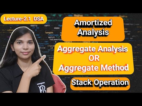 Lec 2 1 Amortized Analysis Aggregate Analysis For Stack Operation