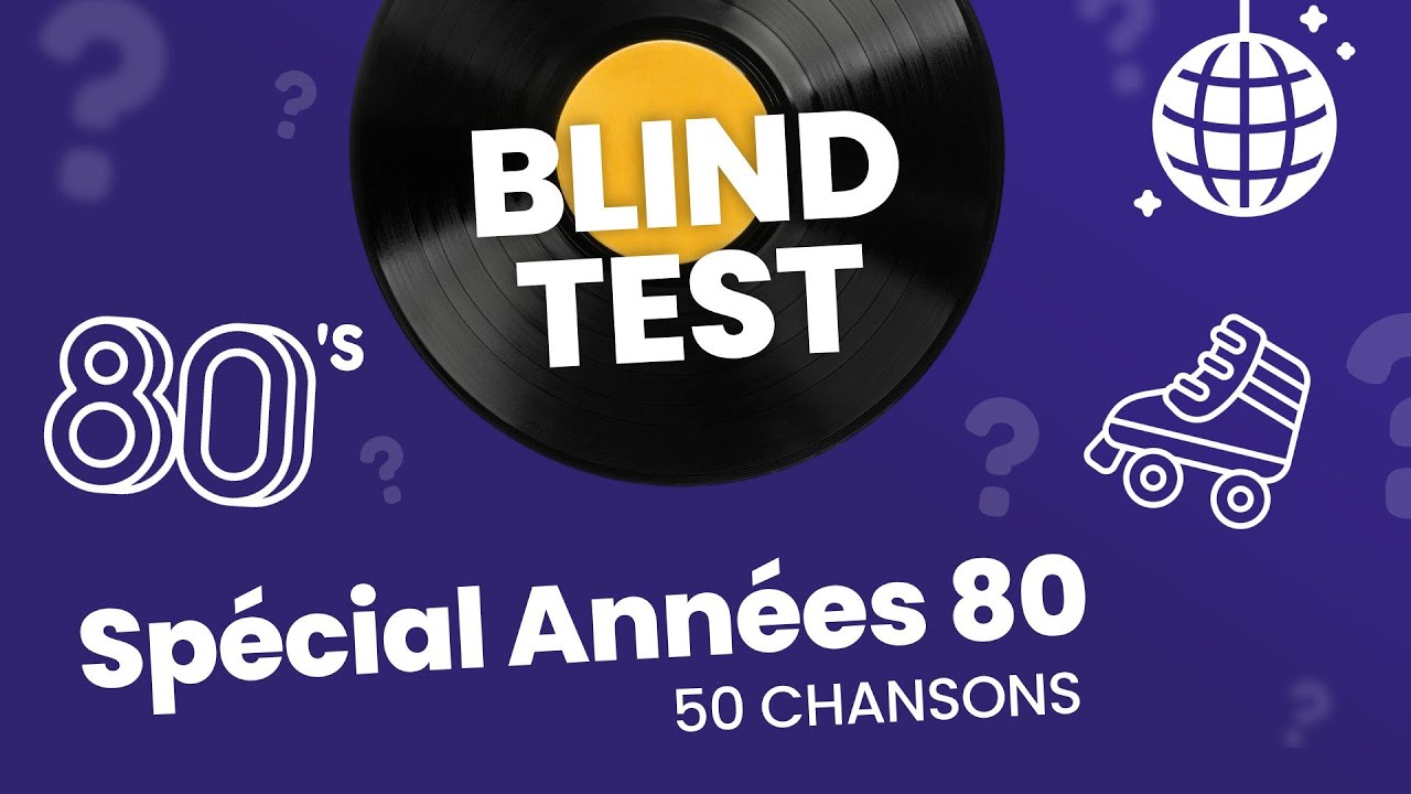 Blind Test 50 Chansons Années 80 Quiz Musical Youtube