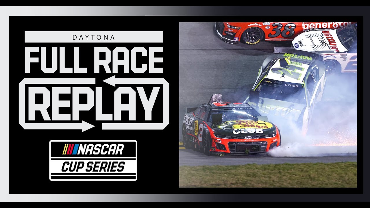 Daytona 500 Nascar Cup Series Full Race Replay Youtube