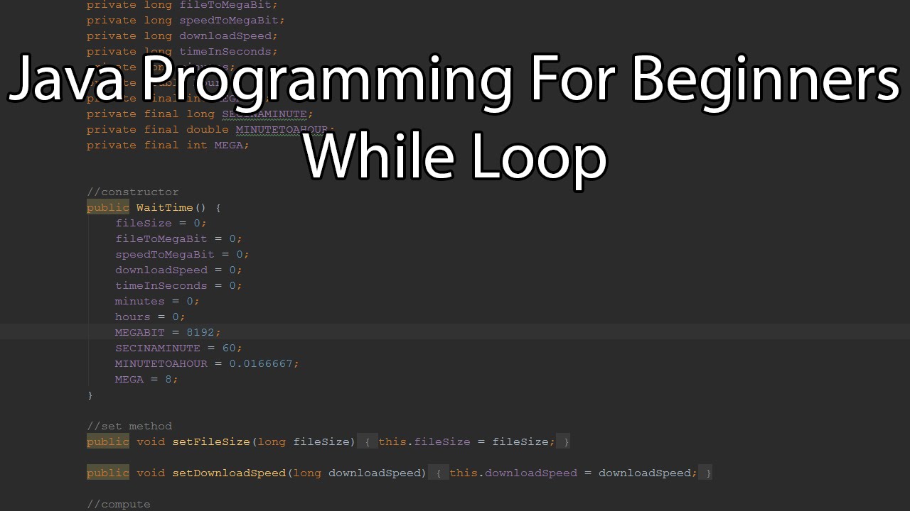 Java Programming For Beginners While Loop Youtube