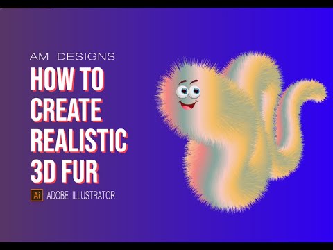 How To Use Realistic 3d Fur Effect Adobe Illustrator Tutorial Youtube