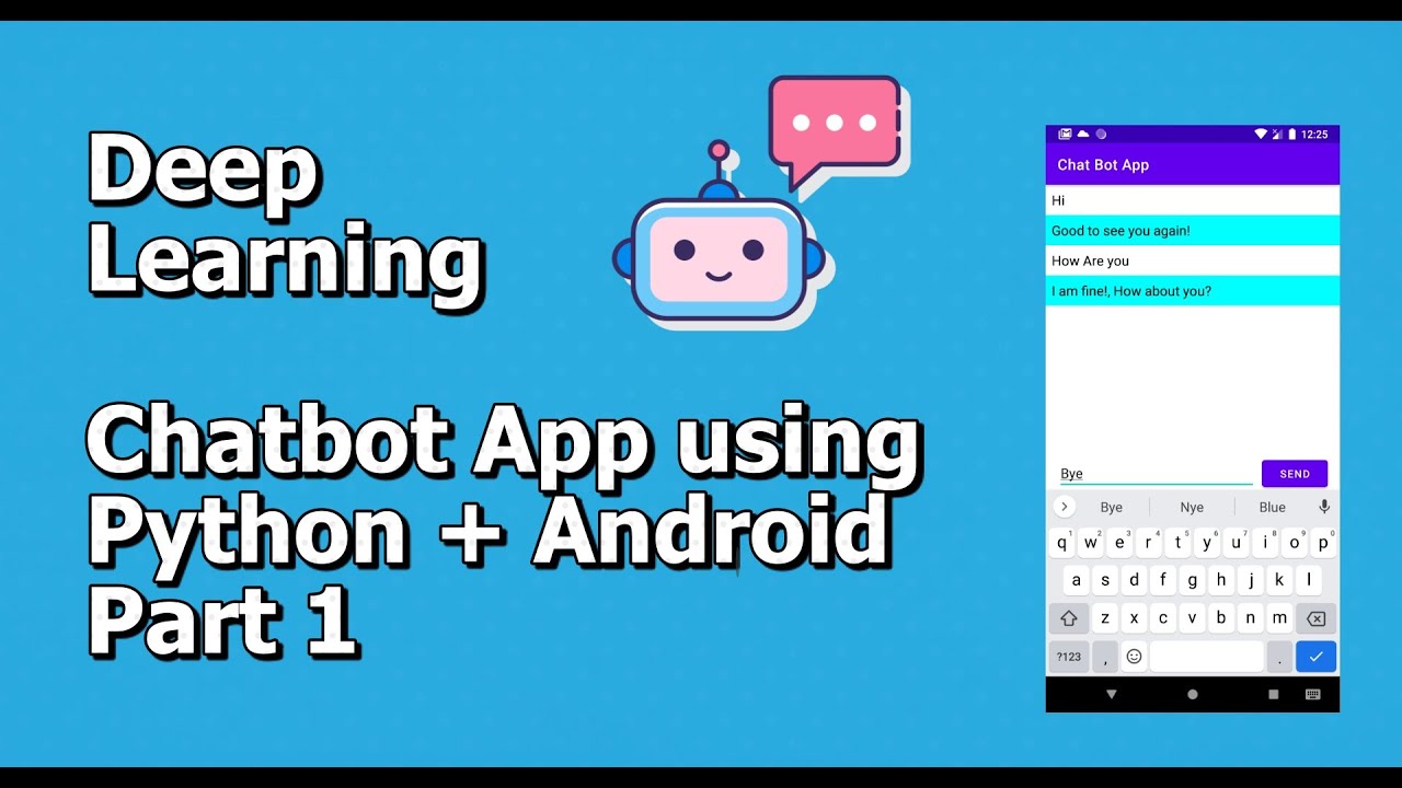 Part 1 Deep Learning Chatbot App Using Python Android Youtube