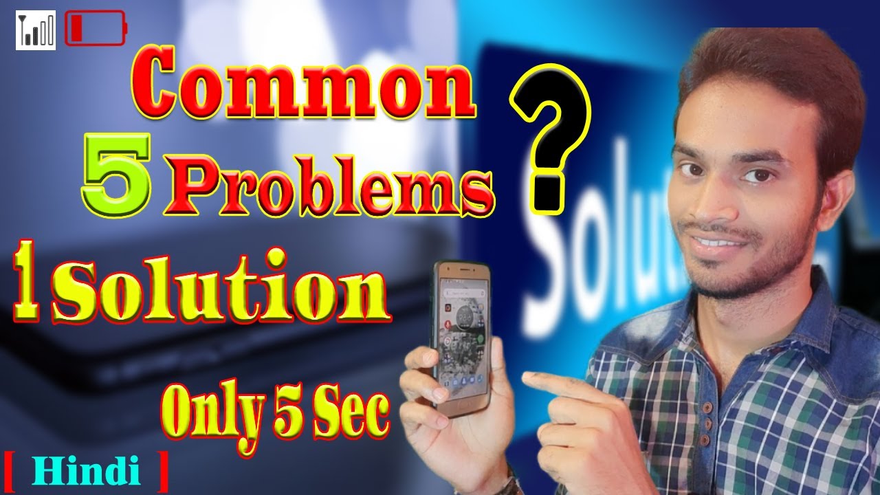 Mobile Problem Solution Phone Problem Quick Solve Phone Hang