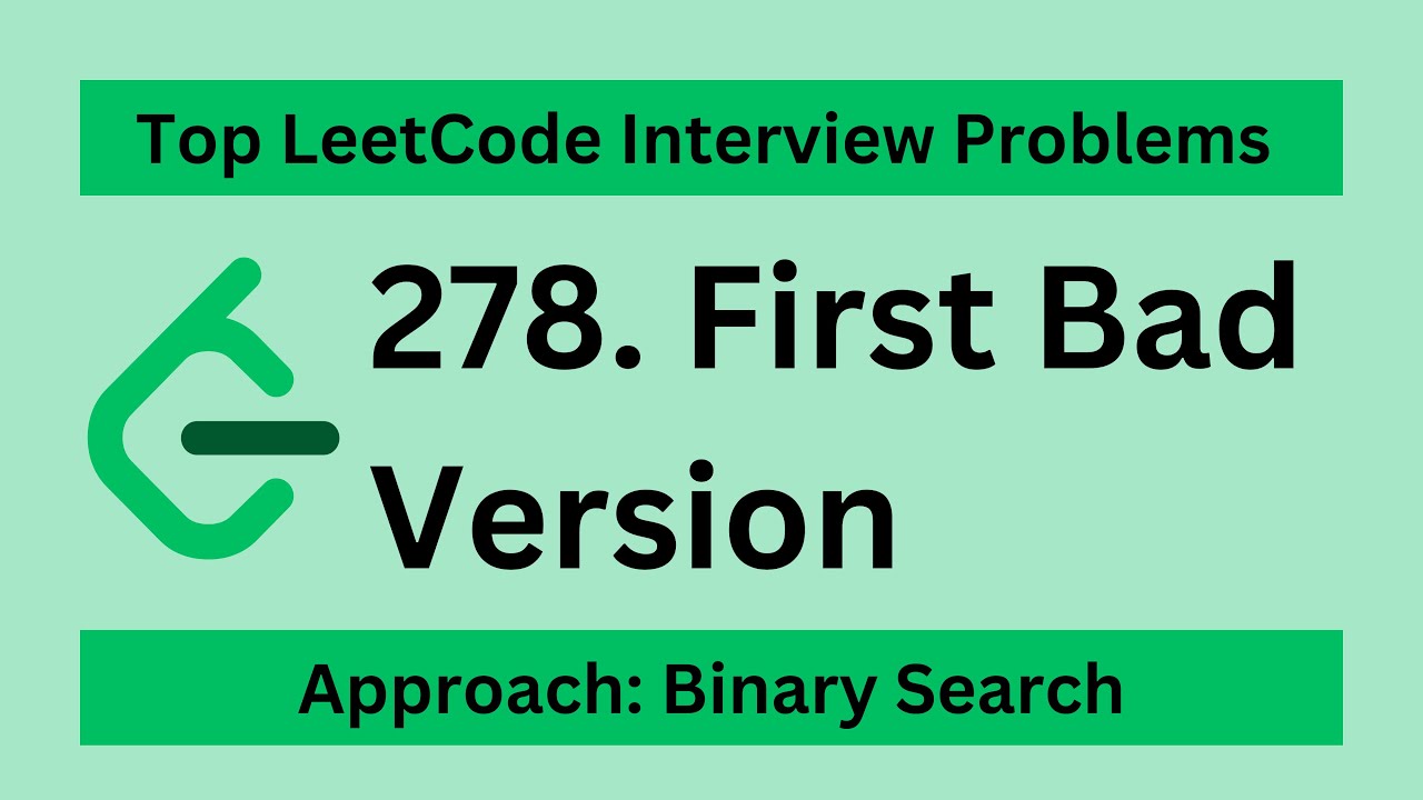 Leetcode 278 First Bad Version Easy Approach Binary Search