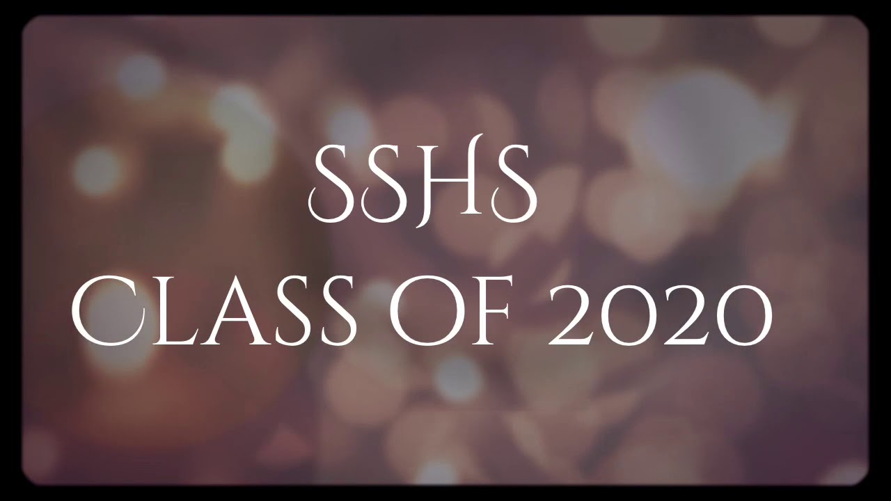 Sshs Senior Slideshow 2020 Youtube