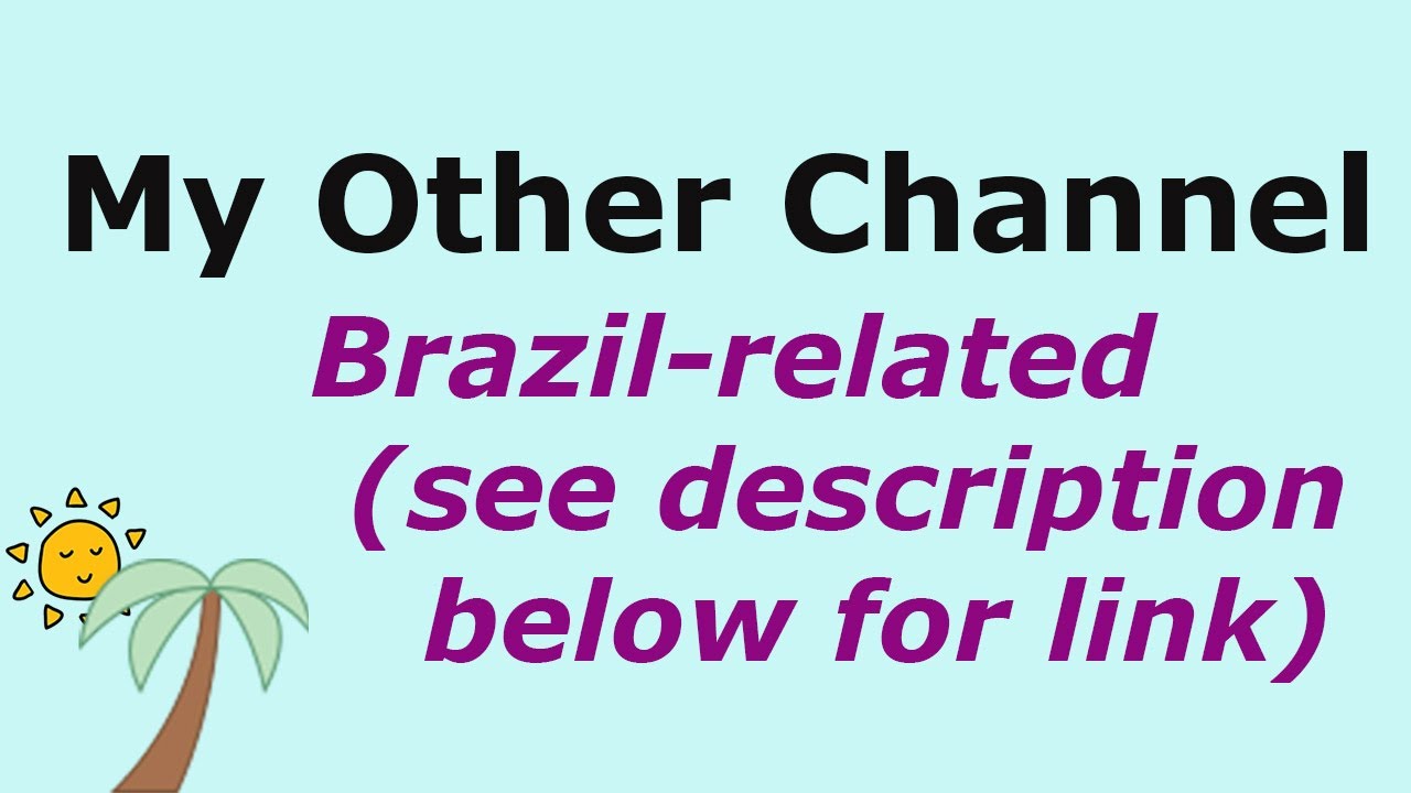 My Other Channel Brazil Focussed Youtube