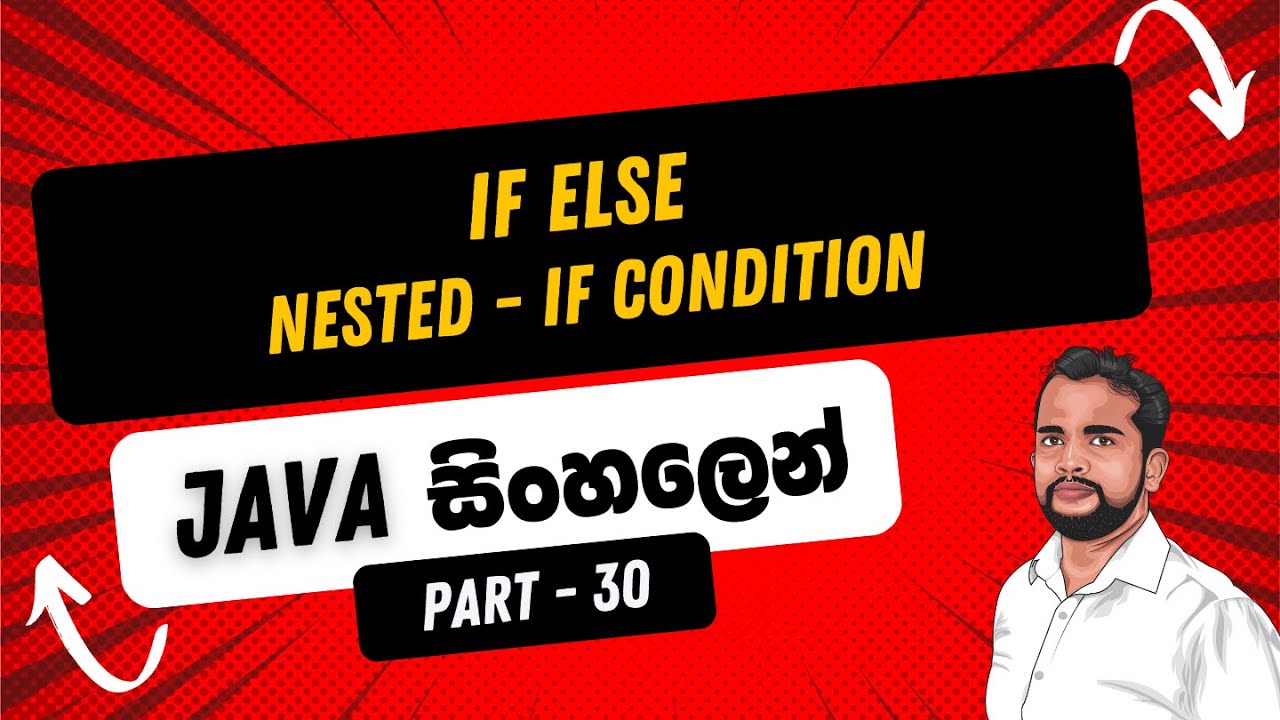 Part 30 Java If Else Nested If Condition In Sinhala Java In