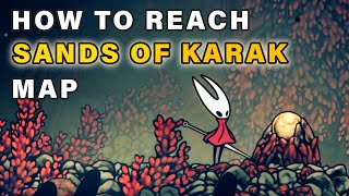 How To Reach Sands Of Karak Area Map Hollow Knight Silksong Concon Mp3 ...