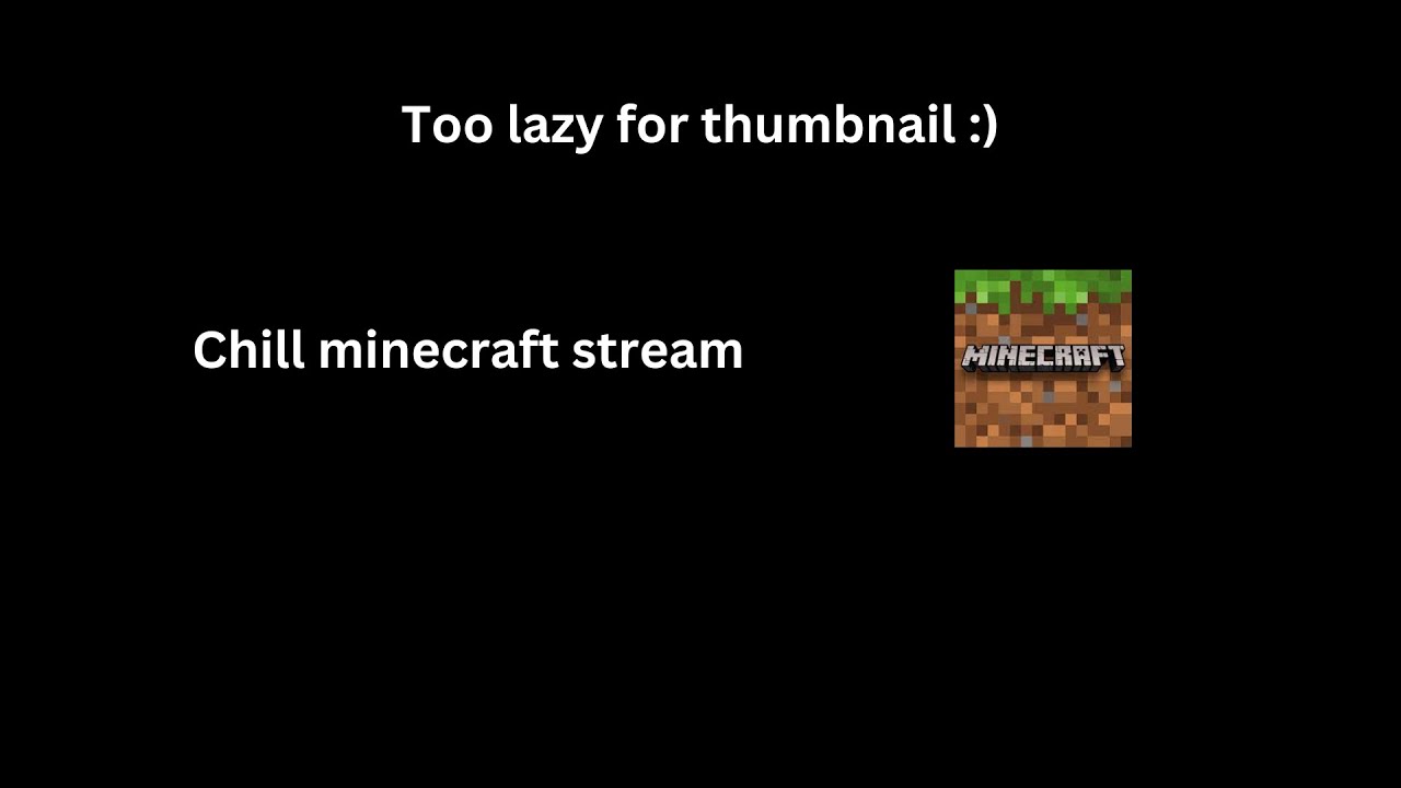 Chill Minecraft Stream Youtube