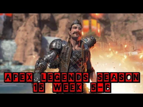 Apex Legends Season 15 Week 5 6 Youtube